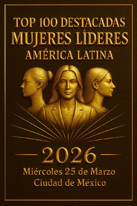 Info Destacadas Mujeres Líderes 2026 :: destacadoslideresdeméxico